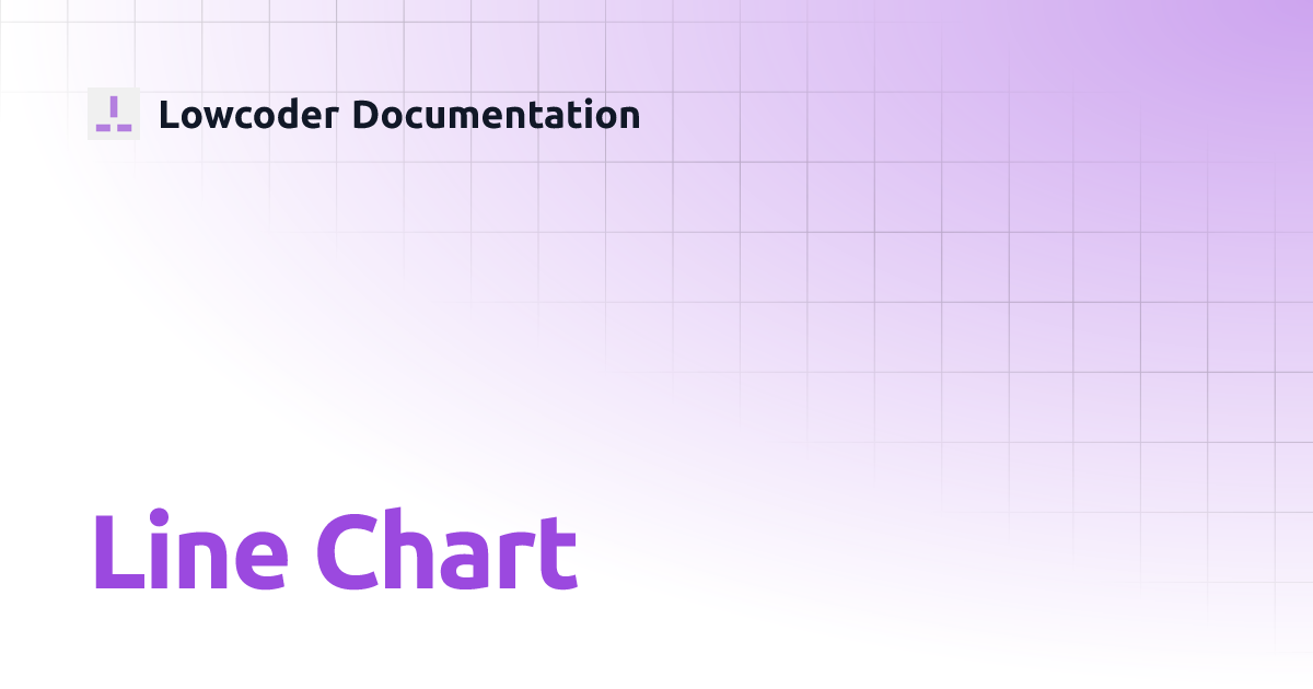 Line Chart | Lowcoder Documentation